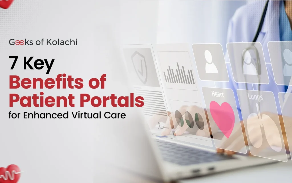 7 Key Benefits of Patient Portals for Enhanced Virtual Care